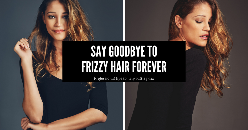 Say Goodbye to Frizzy Hair Forever with These Tips! – Serico Hair Care